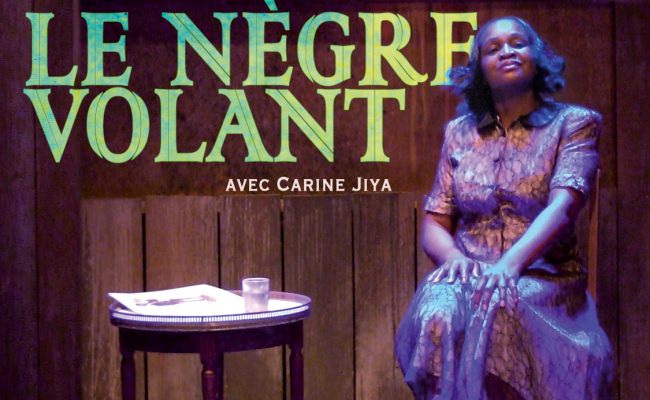 Le Nègre Volant - Pièce de Théâtre par Théatre de la Mezzanine