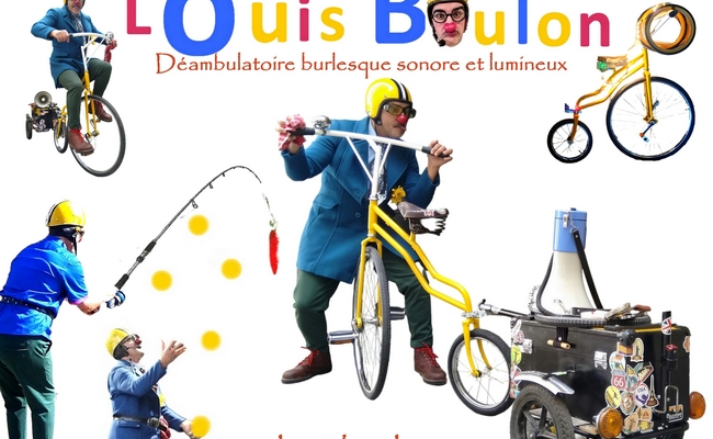 Boulon et son Grand Bi - Spectacle de rue déambulatoire par Louis Boulon
